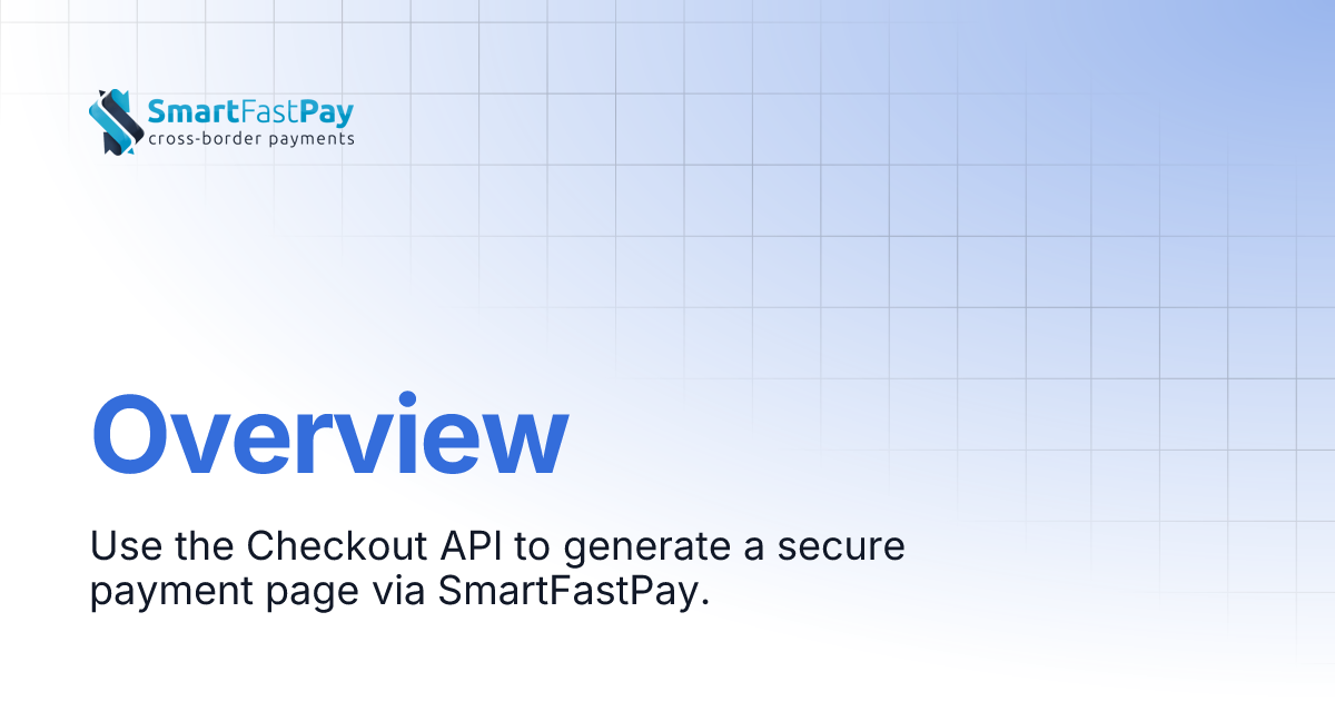 Overview | SmartFastPay Docs