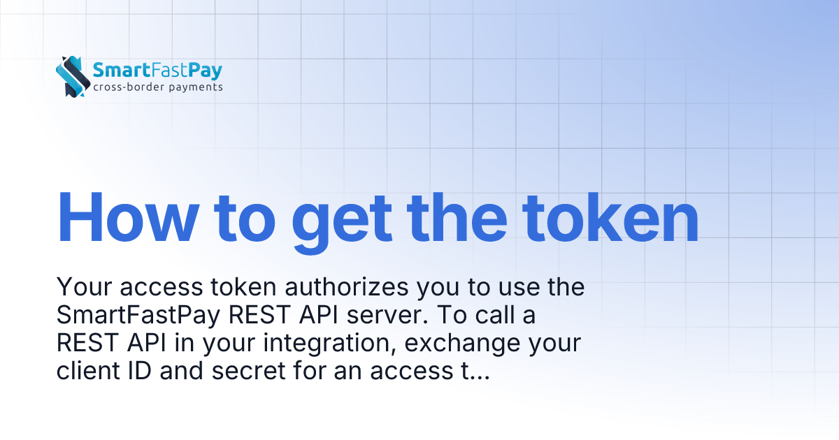 How to get the token | SmartFastPay Docs